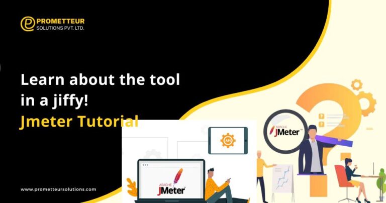 JMeter Tutorial: Learn What JMeter Is and How It Helps Performance Testing