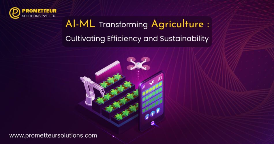 AI-ML Revolution in Agriculture: Shaping the Future of Farming